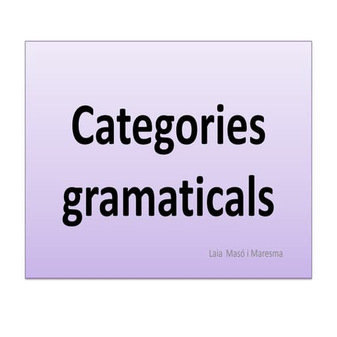 Categories gramaticals | PPTX