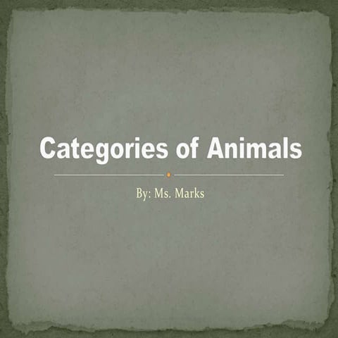 Categories Of Animals | PPTX | Reptiles | Pets