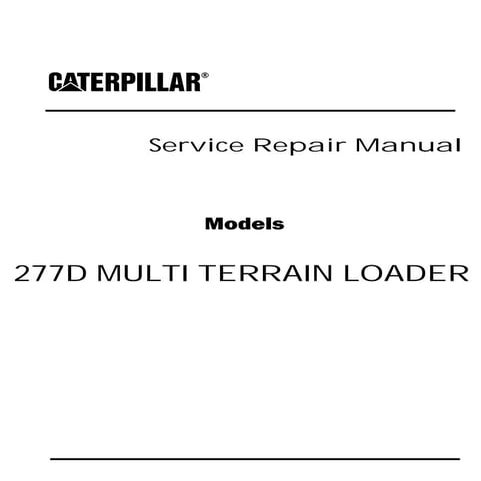 Caterpillar Cat 277D MULTI TERRAIN LOADER (Prefix FMT) Service Repair ...