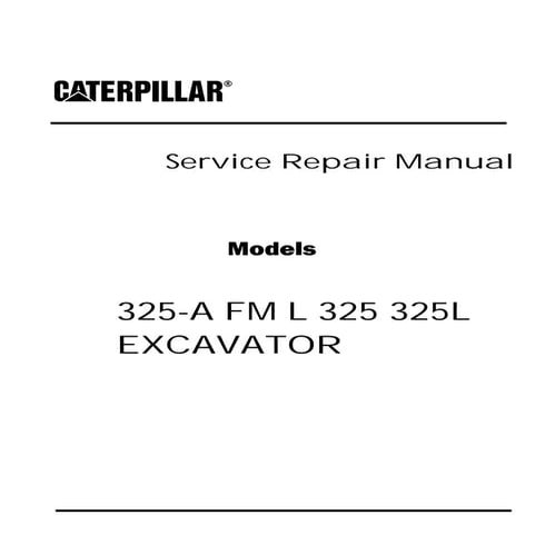 Caterpillar cat 325 excavator (prefix 7 lm) service repair manual ...