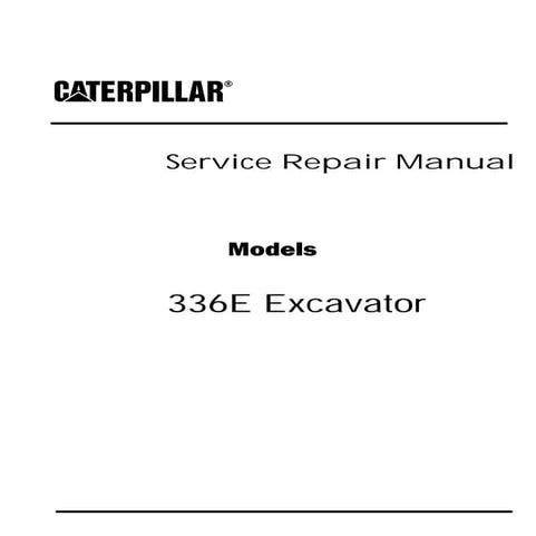 Caterpillar Cat 336E Excavator (Prefix T3Z) Service Repair Manual ...