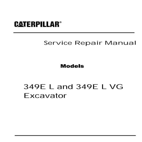 Caterpillar Cat 349E L and 349E L VG Excavator (Prefix KFX) Service Repair Manual Instant ...