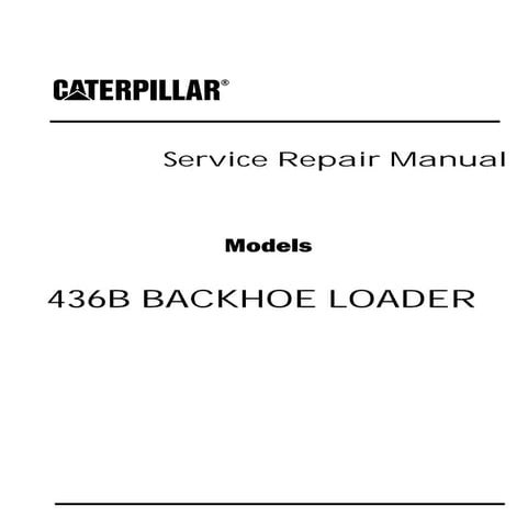 Caterpillar Cat 436B BACKHOE LOADER (Prefix 6MJ) Service Repair Manual ...