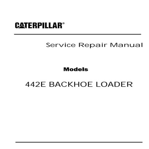 Caterpillar cat 442 e backhoe loader (prefix gkz) service repair manual ...