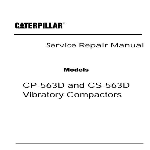 Caterpillar Cat CS-563D VIBRATORY COMPACTOR (Prefix 1SZ) Service Repair ...