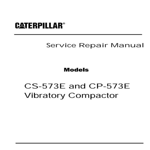 Caterpillar Cat CS-573E and CP-573E Vibratory Compactor (Prefix ASZ) Service Repair Manual ...