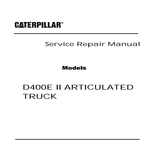 Caterpillar Cat D400E II EJECTOR TRUCK (Prefix APF) Service Repair ...