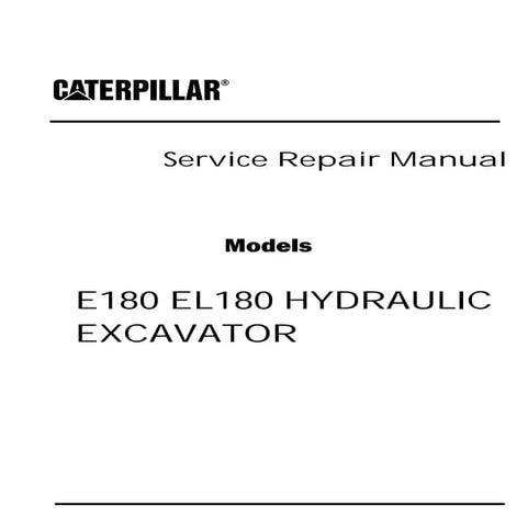 Caterpillar cat el180 hydraulic excavator (prefix 1 rf) service repair manual (1rf00001 and up ...