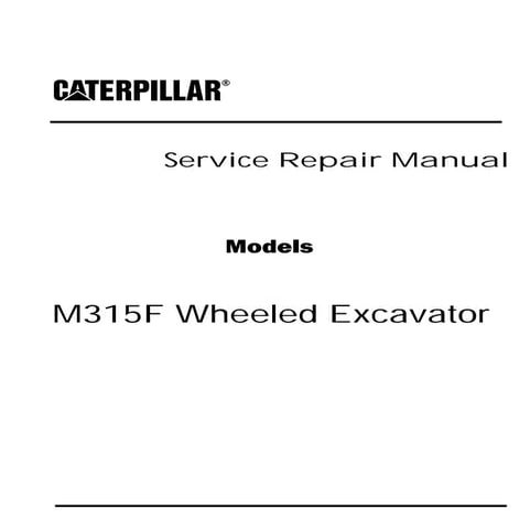 Caterpillar Cat M315F Wheeled Excavator (Prefix F4D) Service Repair ...