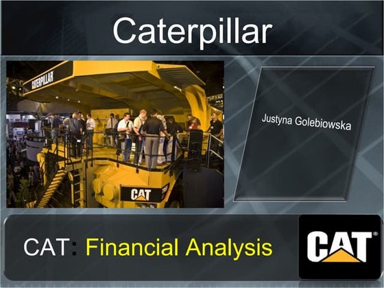John Deere/Caterpillar Financial Analysis | PPT
