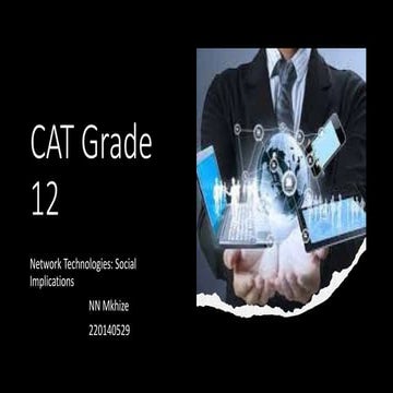 CAT Grade 12; Network technologies - Social Implications (Security ...