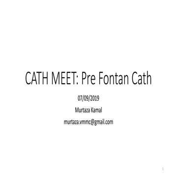 CATH STUDY: PRE FONTAN CATH | PPTX
