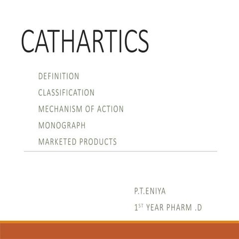 CATHARTICS.pptx for bpharm 1st semesters | PPTX