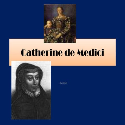 Catherine de medici | PPTX