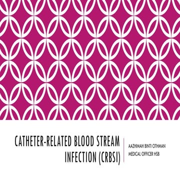 Catheter Related Blood Stream Infection (CRBSI) - (Diagnosis ...