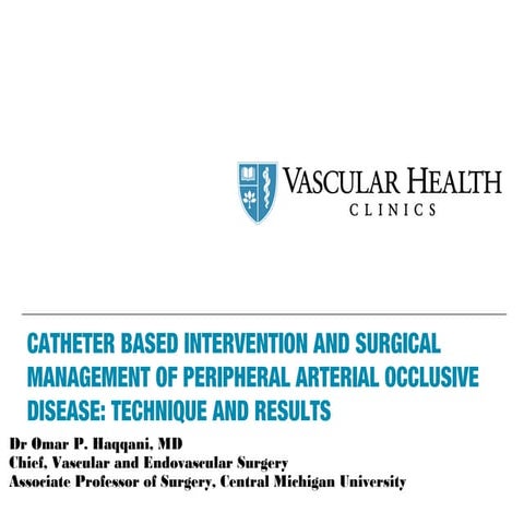 Catheter Based Intervention and Surgical Management of Peripheral ...