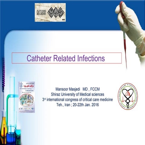 Catheter related infections in ICU | PPT