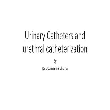 catheters and urethral catheterization.pptx