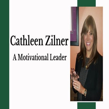 Cathleen Zilner - A Motivational Leader | PDF