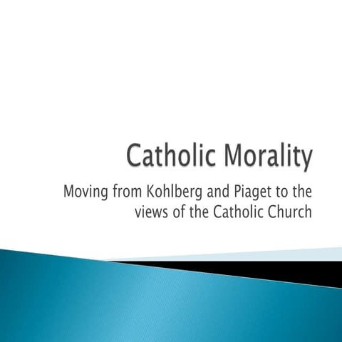 Catholic morality mjp lesson 4 | PPTX