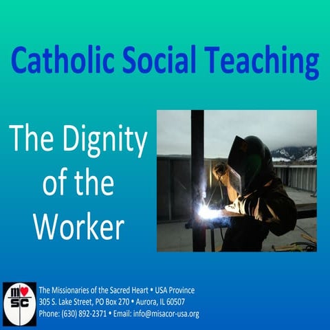 Catholic Social Teaching Dignity Of The Worker | PPT
