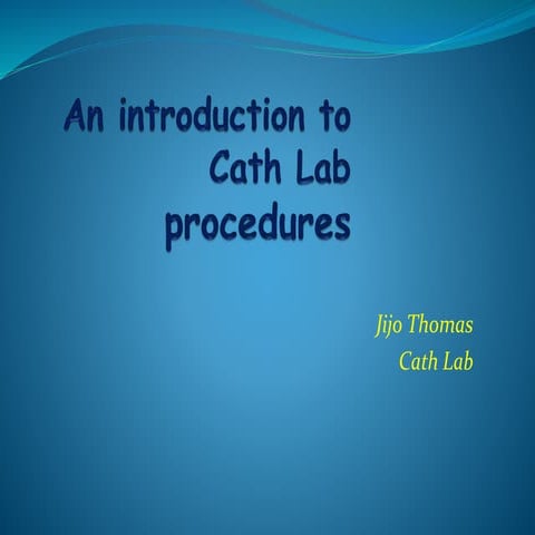 catheterization laboratory procedure | PPTX