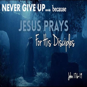 August 5 2018 - Sunday service message - Never Give up because Jesus ...