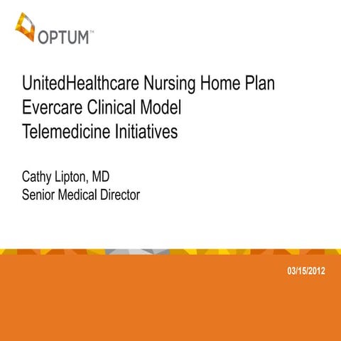 UnitedHealthcare Nursing Home Plan Evercare Clinical Model Telemedicine ...