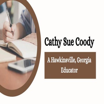 Cathy Sue Coody - A Hawkinsville, Georgia Educator | PDF