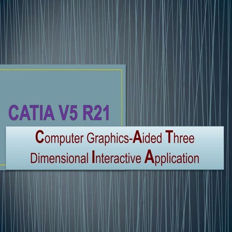 Catia introduccionv5 | PPT