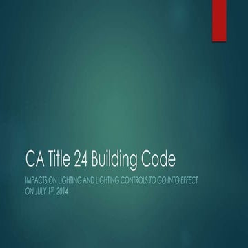 Sales Training - New Building Codes for Lighting - CA Title 24 | PPTX