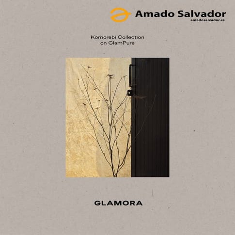 Catalogo Coleccion Komorebi Glamora Distribuidor Oficial Amado Salvador Valencia | PDF