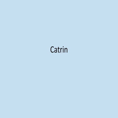 Catrin 1 | PPTX