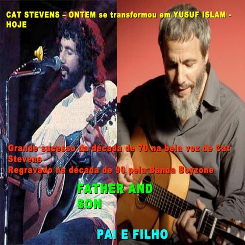 Cat stevens - Father and Son ( Pai e Filho ) | PPS
