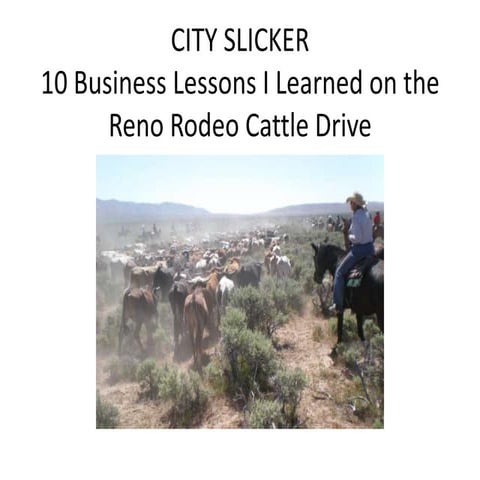 Cattle drive slideshows | PPTX | Rodeo | Sports