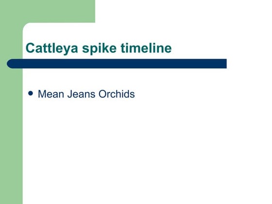 cattleya timeline part 1 | PPT