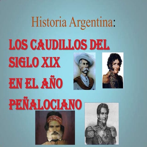 Caudillos del siglo xix | PPTX