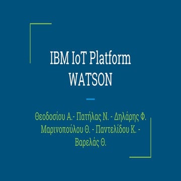 IBM IoT Platform WATSON | PPTX
