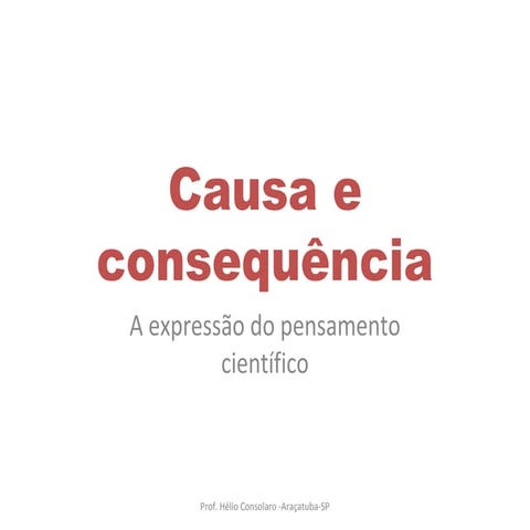 Causa e consequência | PPT