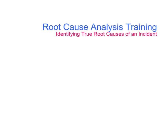 Root Cause Analysis and Accident Investigation | PPTX