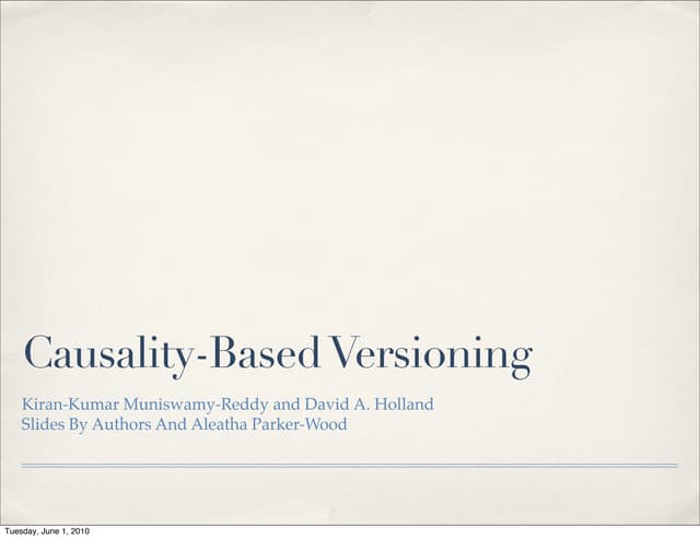 Causality Based Versioning | PPT Causality Based Versioning | PPT