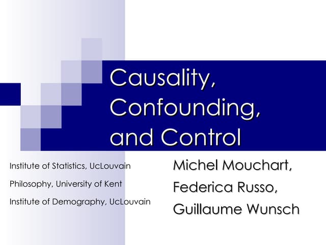 Causality Confoundingand Control060619 Pps Physics Science
