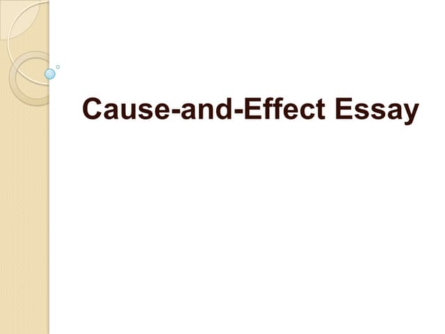 Cause-Effect Essay | PPT