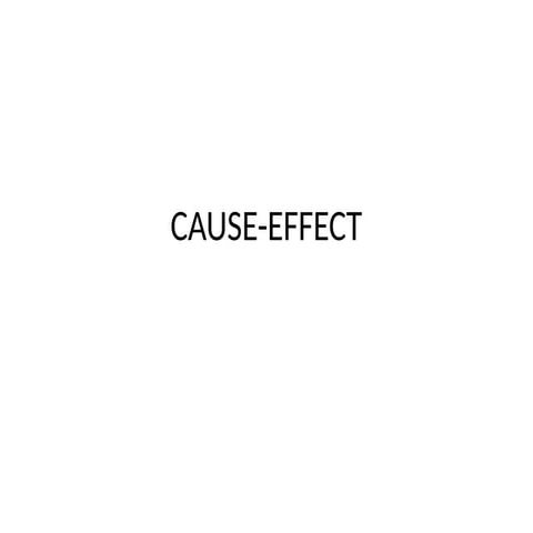 CAUSE-EFFECT.pptxMMMMMMMMMMMMMMMMMPPPPPPP | PPT