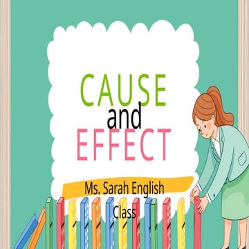 Cause and Effect English Language Presentation in Orange, Green, Purple ...