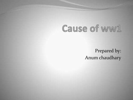 Causes of ww1 | PPTX