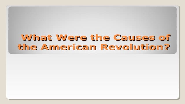 Week 3 - American Revolution | PPT