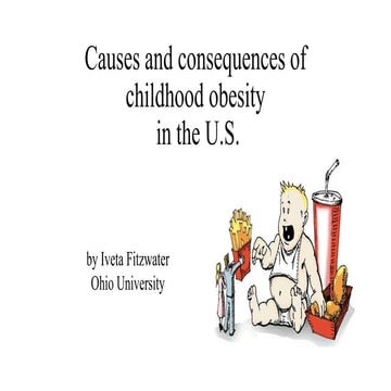 Causes and consequences of childhood obesity power point | PPTX