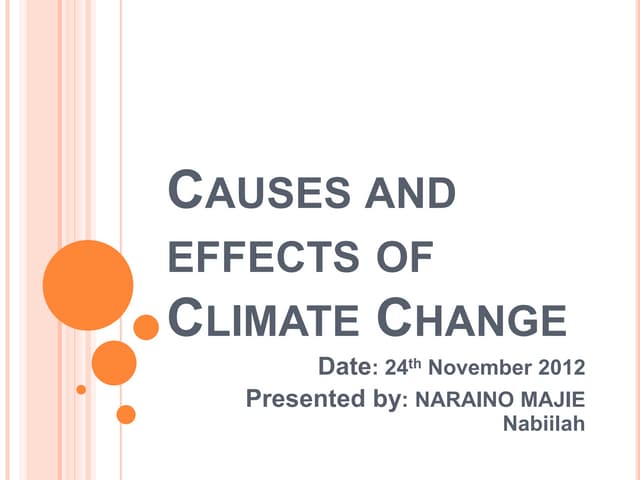 Climate change, causes, effects and solutions. | PPTX