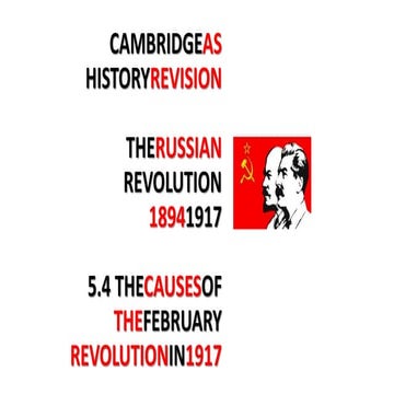 CAMBRIDGE AS HISTORY: RUSSIAN REVOLUTION MODULE. THE CAUSES OF THE ...